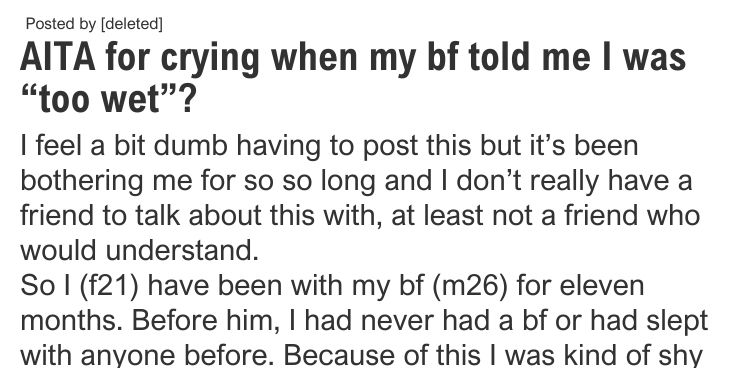 AITA for crying when my bf told me I was “too wet”?